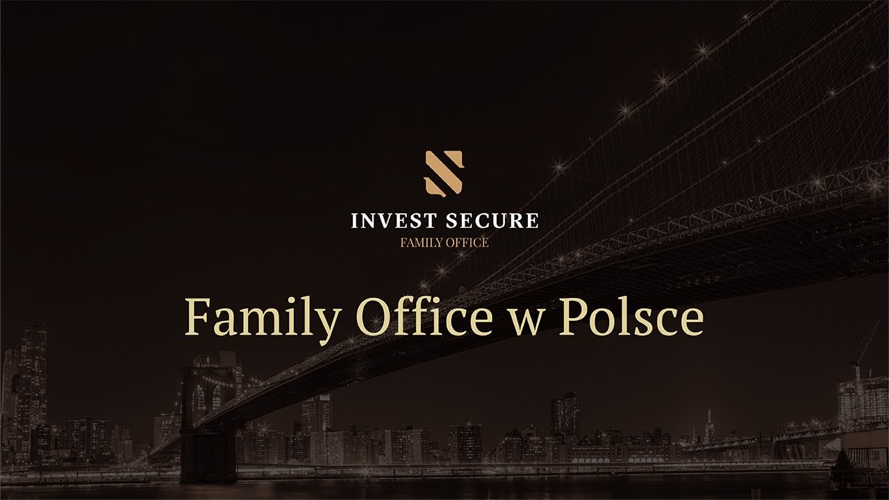 Video: Czym jest Family Office w Polsce - Invest Secure - Family Office
